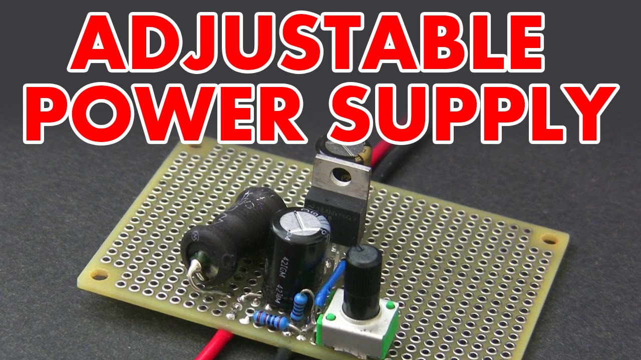 Adjustable switch mode power supply tutorial | Afrotechmods - Fun with ...